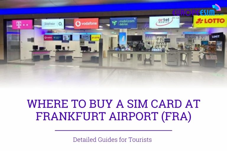 Europe SIM Card: Detailed Guides for Tourists 2025