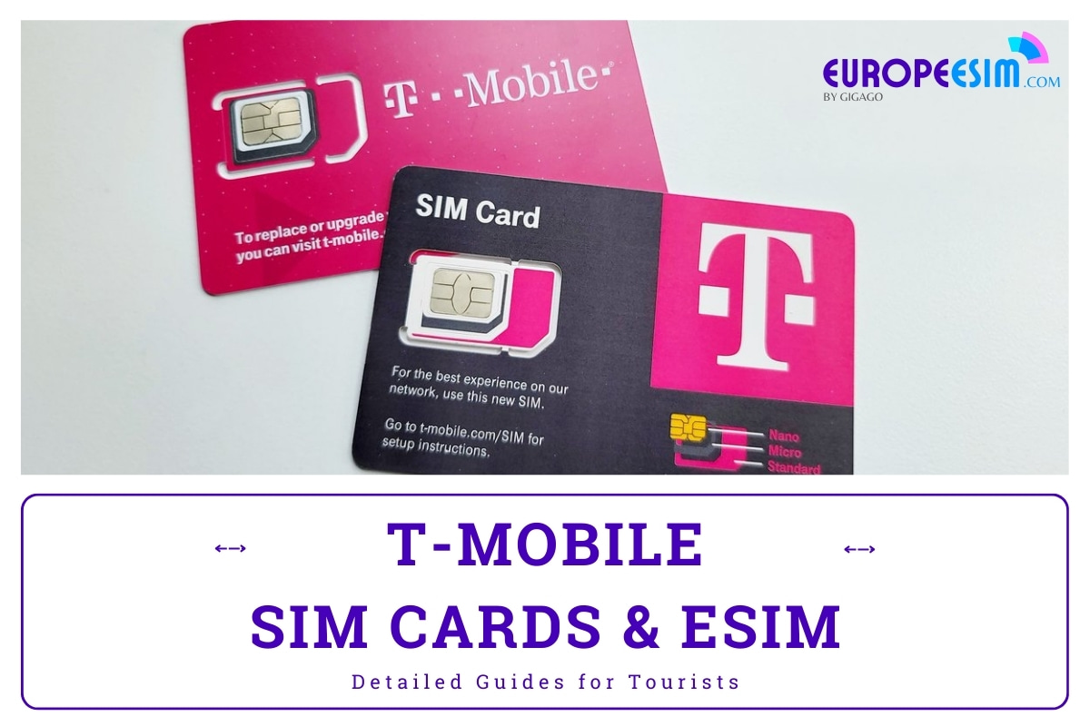 T-Mobile SIM Cards and eSIM: Detailed Guides for Tourists 2024