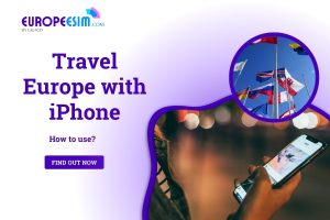 Travel Europe with iPhone: How to use iPhone in Europe 2025?