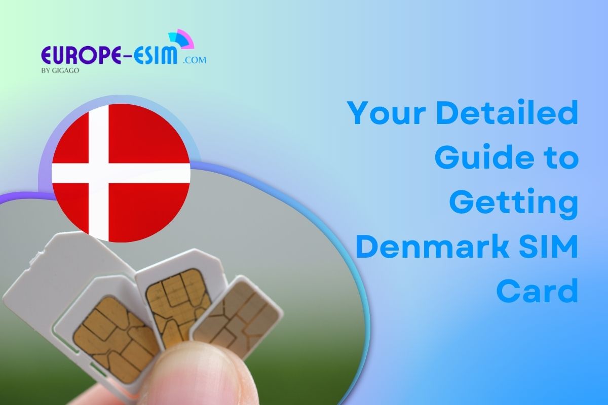 Your detailed Guide to Getting a Denmark SIM card