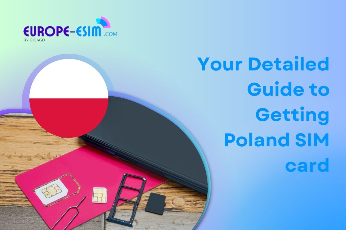 Your detailed Guide to Getting a Poland SIM card