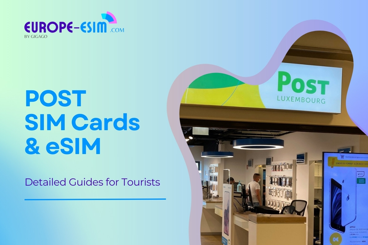 POST Luxembourg SIM Card and eSIM | Updated 2025