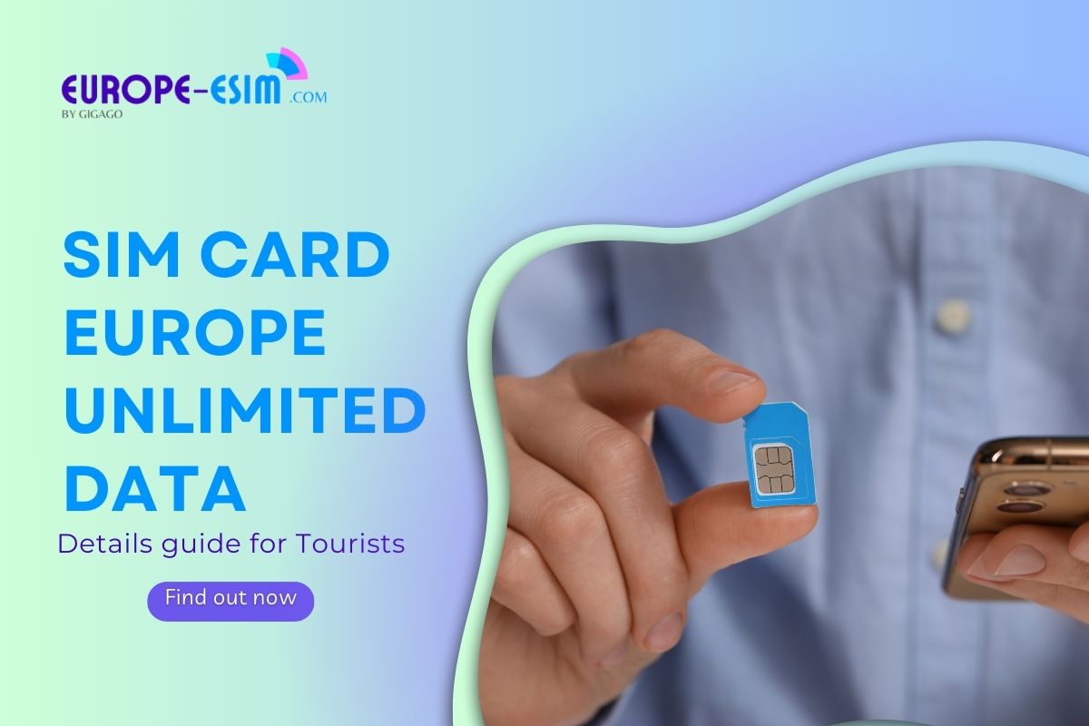 The detailed guide to SIM card Europe Unlimited Data