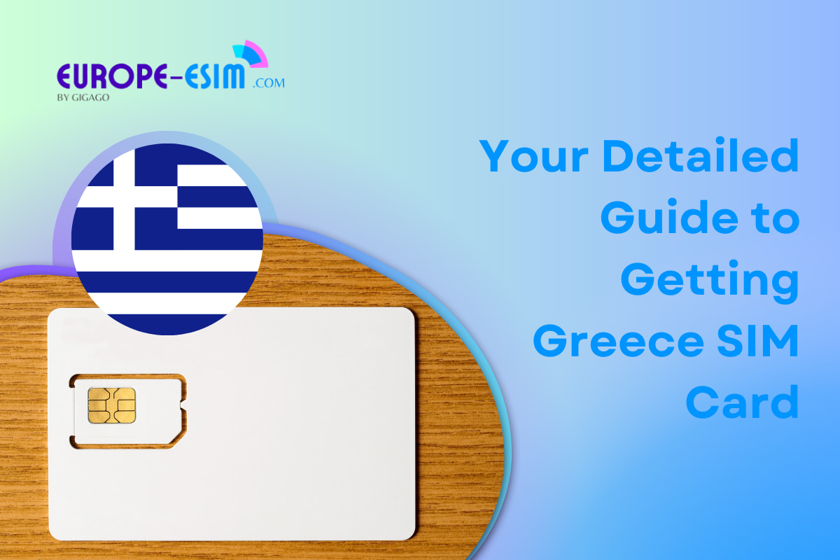 Your detailed Guide to Getting a Greece SIM card