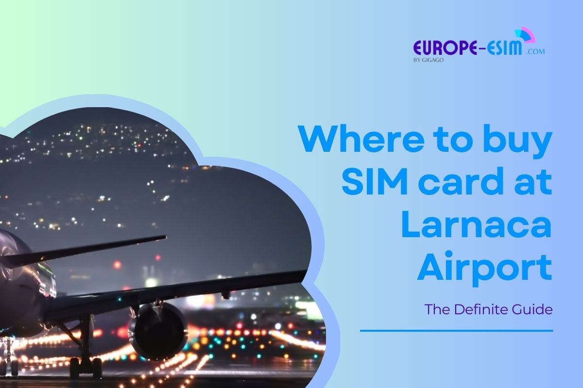 Guide to Getting a SIM card at Larnaca Airport (LCA) 2025