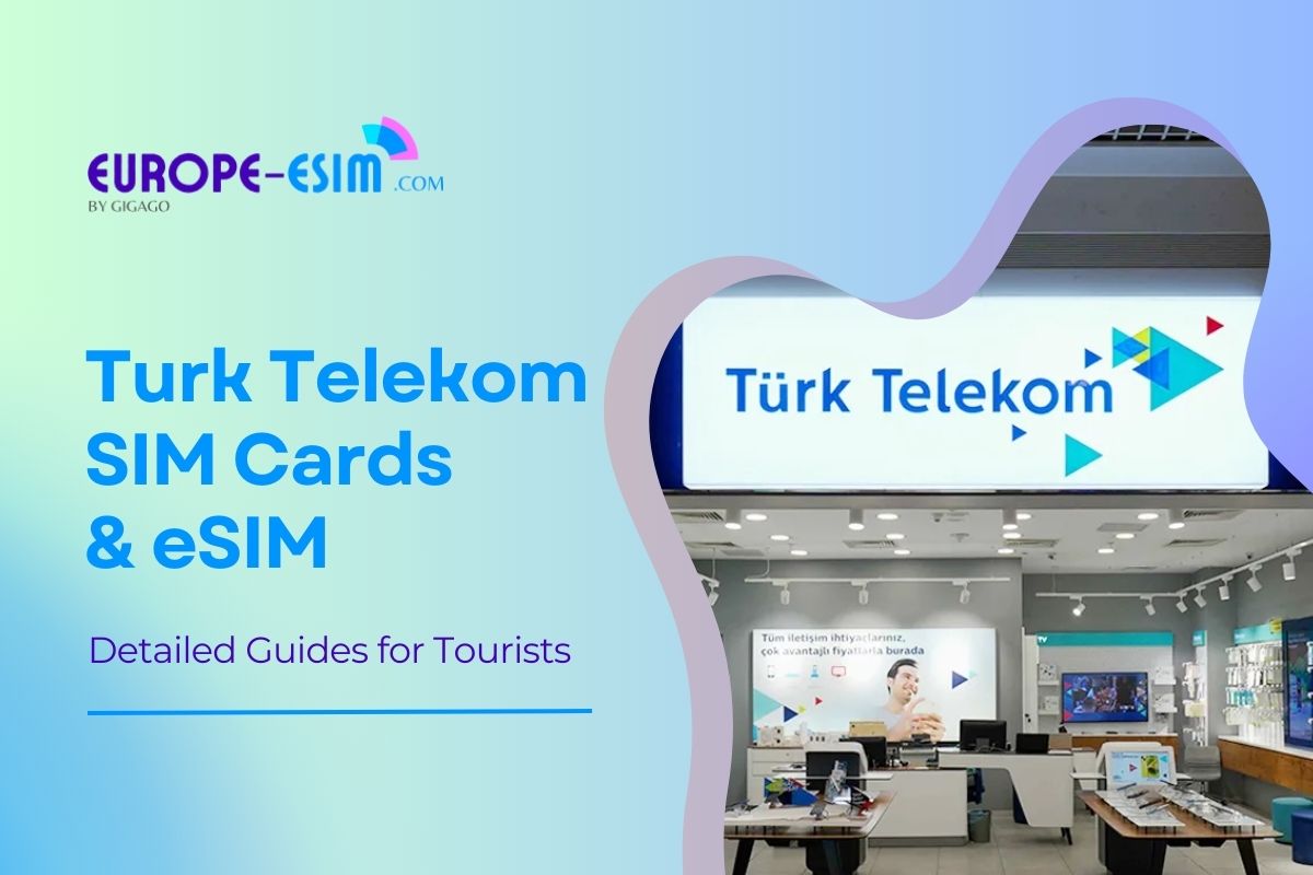 Essential Guide: Turk Telekom SIM card & eSIM 2025